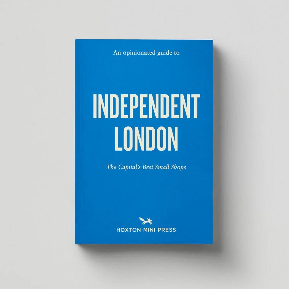 Hoxton Mini Press An Opinionated Guide to Independent London – Nook