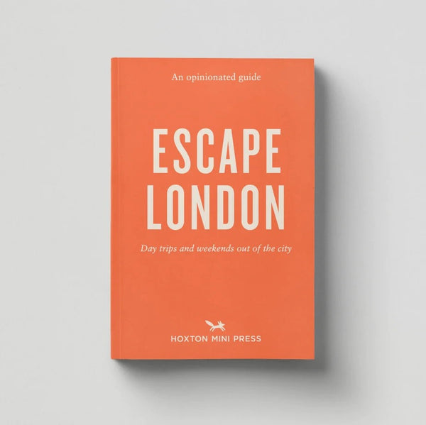 Hoxton Mini Press An Opinionated Guide to Escape London – Nook